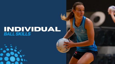 Individual Ball Skills | Netball NSW