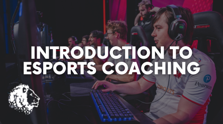 Introduction to Esports Coaching | British Esports