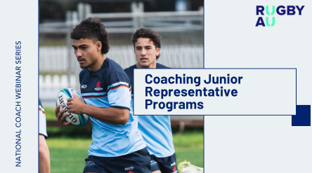 2023 Coaching Junior Representative Programs | Rugby Au